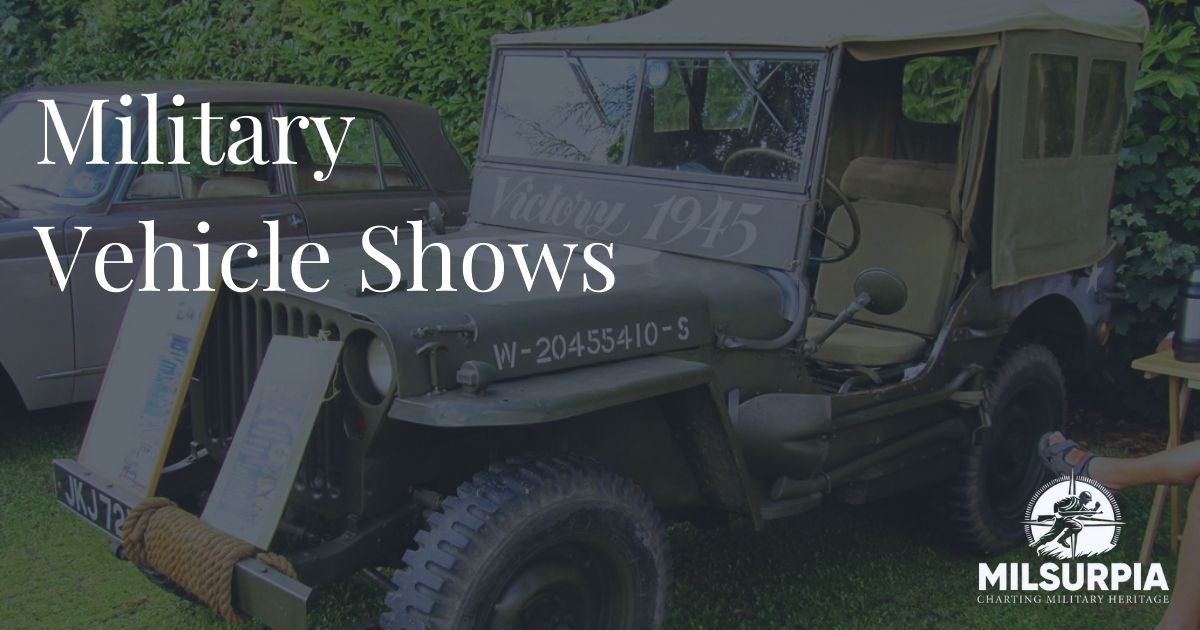 Military Vehicle Show Directory | Schedule, Locations & Highlights